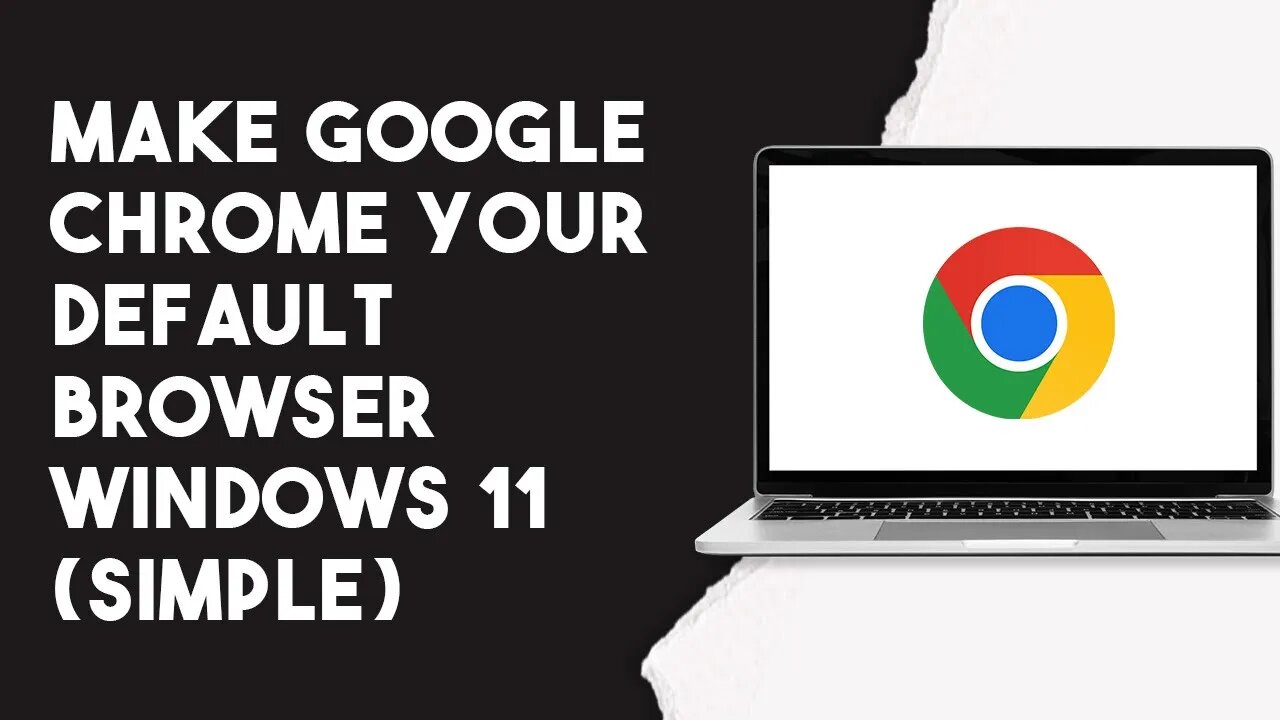 How To Make Google Chrome Your Default Browser Windows 11 Simple