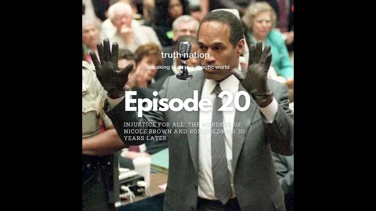Injustice for All: The murders of Nicole Brown and Ron Goldman 30 years ...