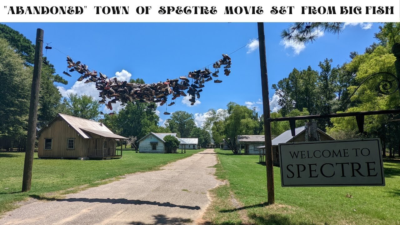 The "Abandoned" Town of Spectre Movie Set From Tim Burton's "Big Fish ...