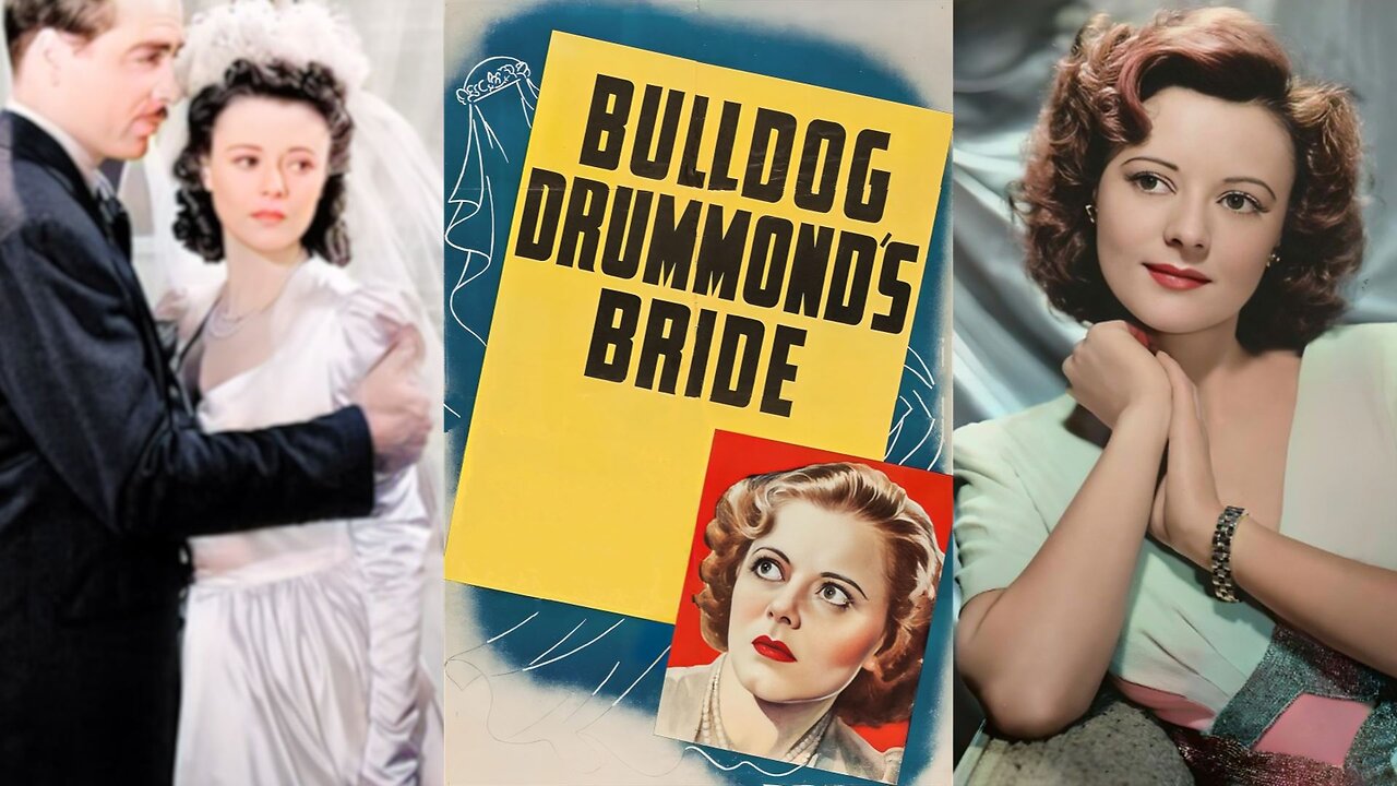 BULLDOG DRUMMOND'S BRIDE (1939) John Howard & Heather Angel | Action ...