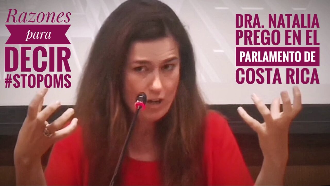 Parlamento de Costa Rica, Dra. Natalia Prego motivos para decir "STOP ...