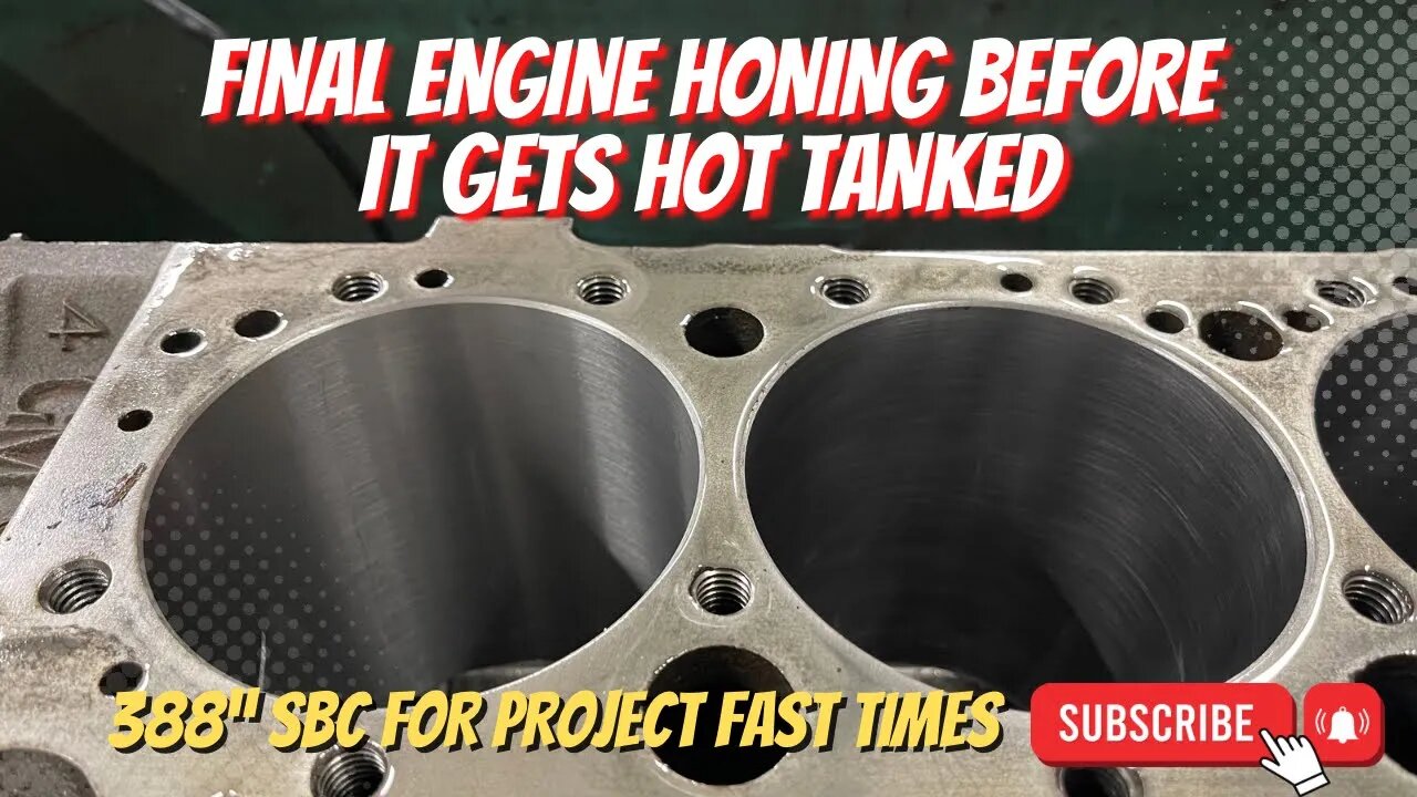 Final Engine Honing for Project Fast Times 388” Small Block Chevy # ...