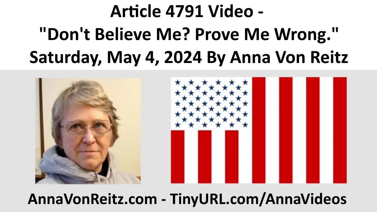 Article 4791 Video - Don't Believe Me? Prove Me Wrong. - Saturday, May ...