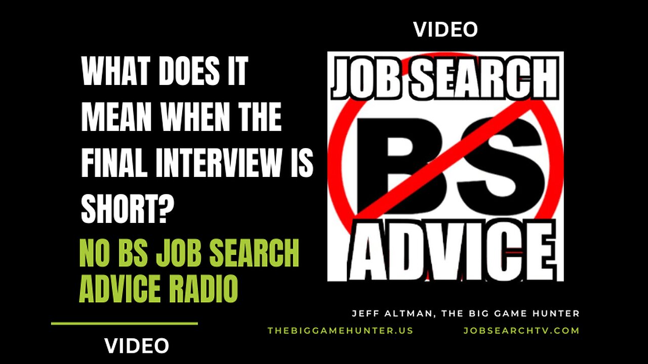 What Does It Mean When the Final Interview is Short?