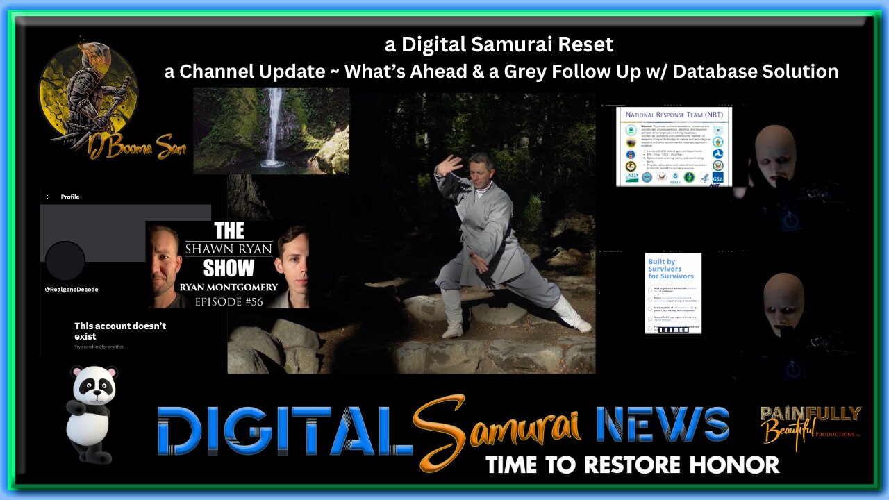 DSNews | a Digital Samurai Reset: a Channel Update ~ What’s Ahead & a Grey Follow Up w/ Database ...