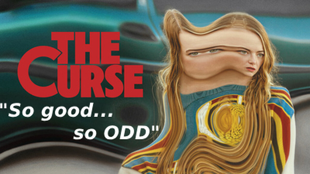 Showtimes "The Curse" is Bizarre…. and it’s great! First impressions ...