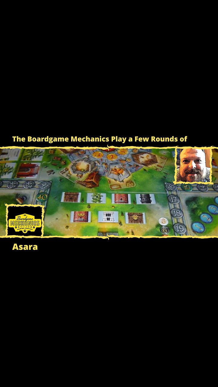 The Boardgame Mechanics Play a Few Rounds of Asara