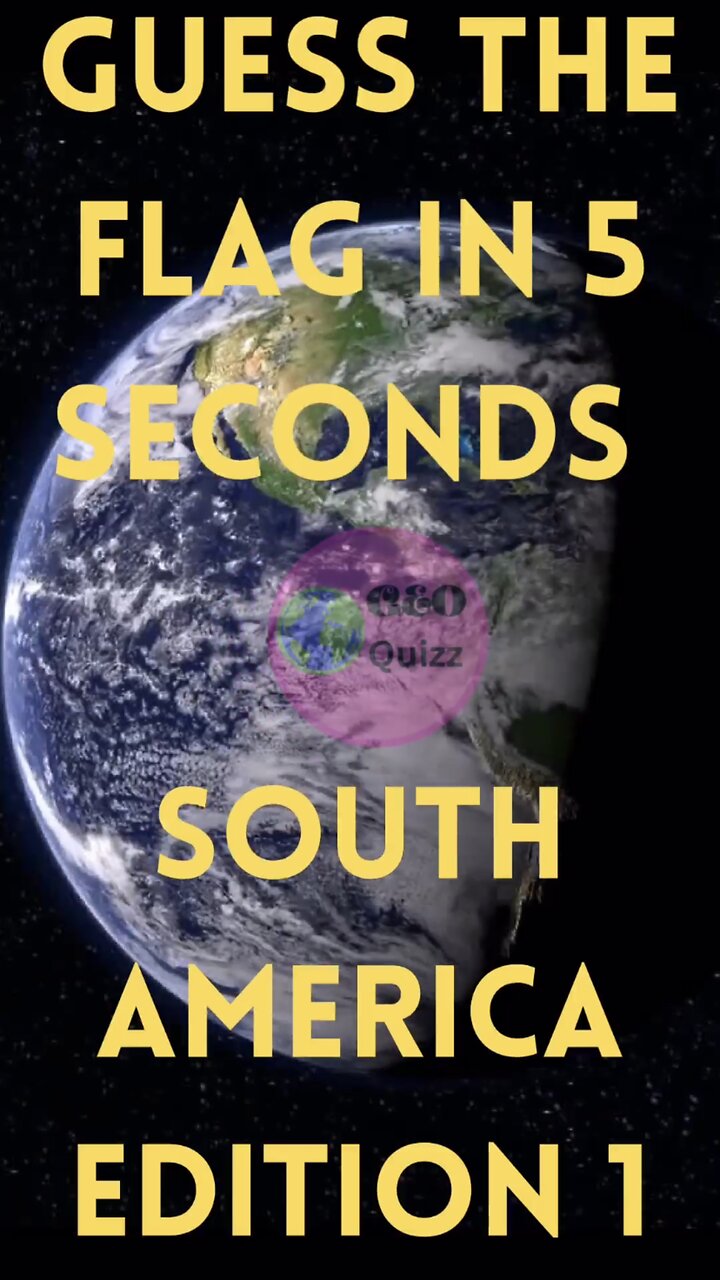 Geography Quiz | Guess The Flag In 5 Seconds | South America Edition 1 ...