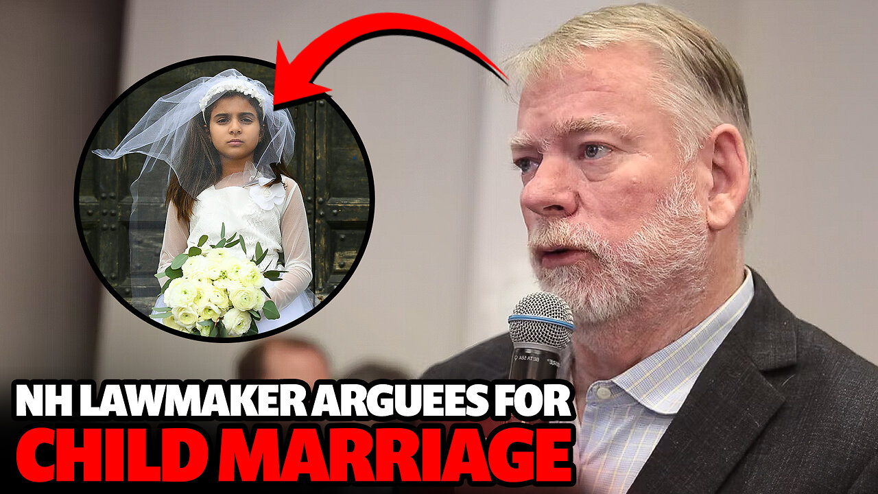 NH Lawmaker argues for child marriage in shocking manner!