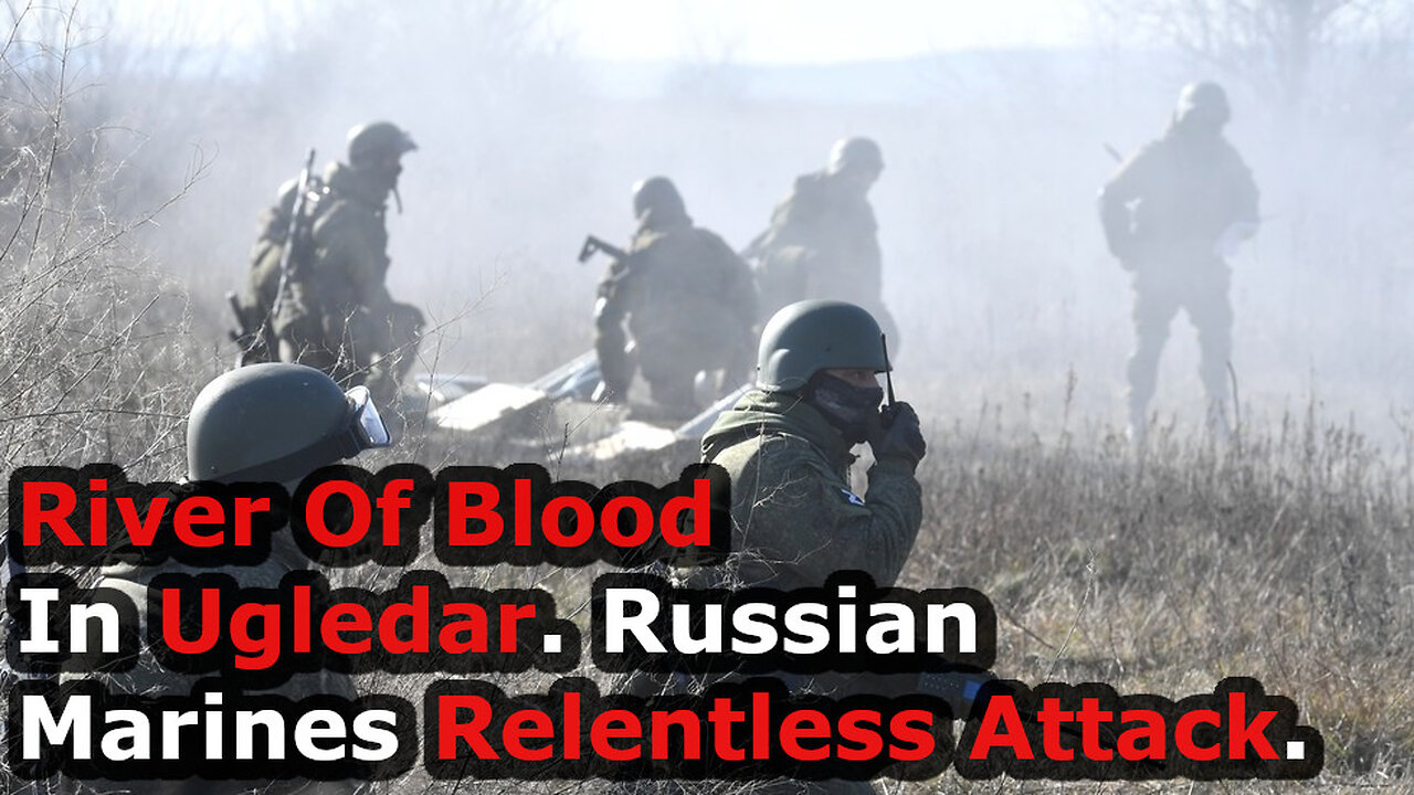 Russian Relentless Attack On Ugledar: Major Ukrainian Casualties ...