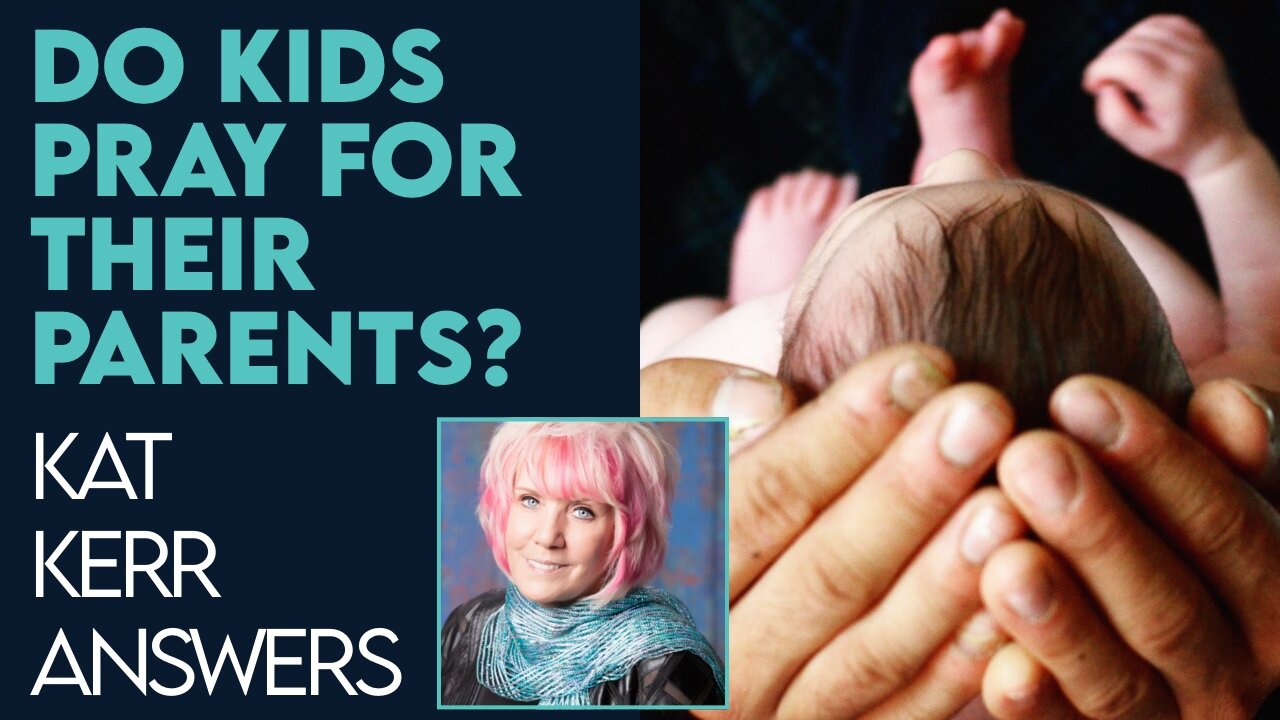 Kat Kerr: Can Miscarried Children Pray for Their Parents In Heaven ...