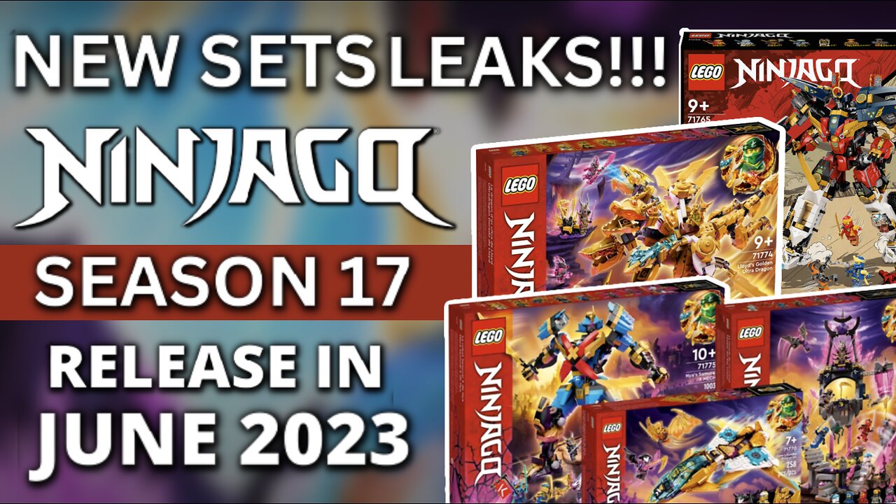 NEW Lego Sets leaks!!! Ninjago Season 17 (Releasing in June 2023)