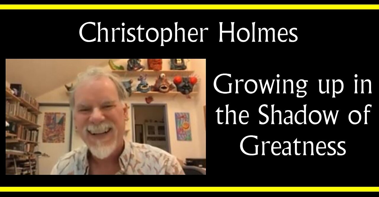 Christopher Holmes on Growing up in the Shadow of Greatness (Interview ...