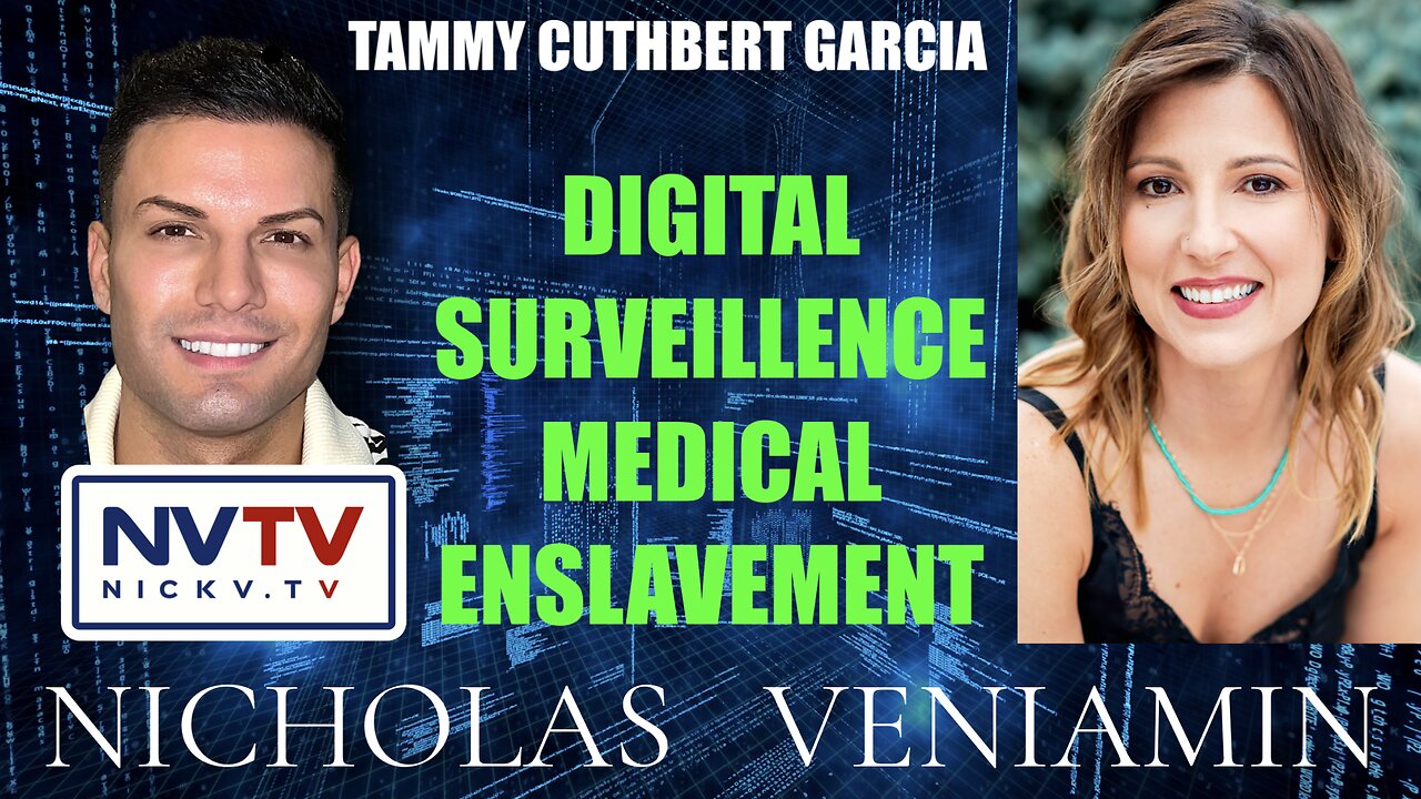 Tammy Cuthbert Garcia Discusses Digital Medical Enslavement with ...