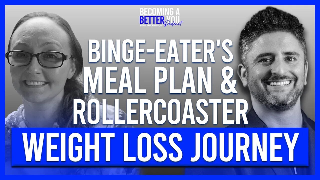 Binge-Eater's "Start-Stop-Continue" Weight Loss Journey & Meal Plan to ...