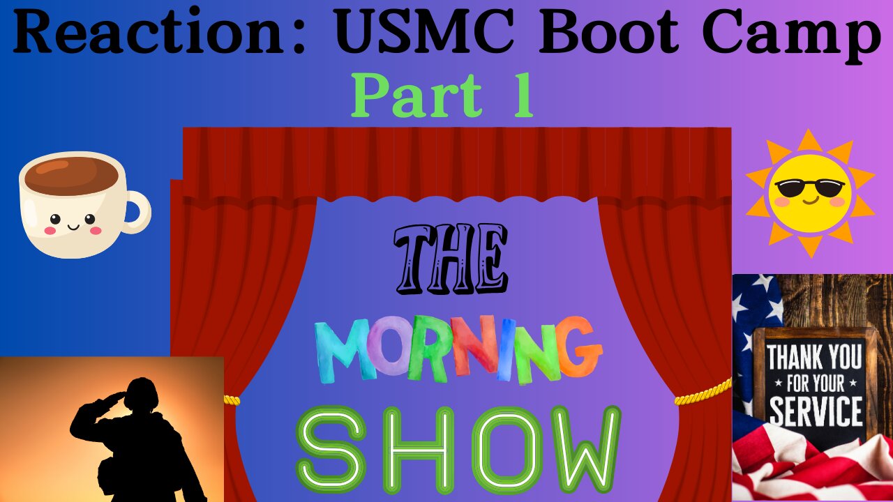 Reaction: USMC boot Camp | Part 1 | USMC Veteran Reacts | The Morning ...