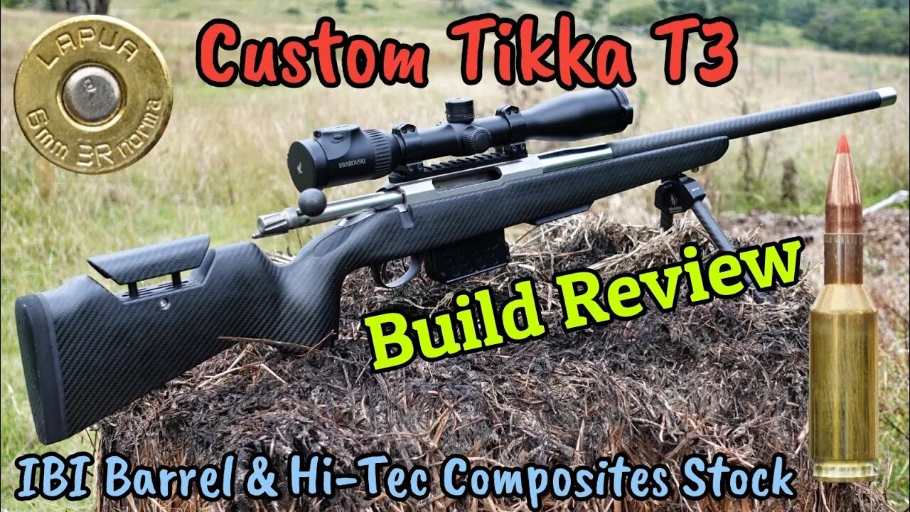 Custom Rifle Tikka T3 in 6BR | IBI Carbon Wrapped Hunter Barrel | Hi ...