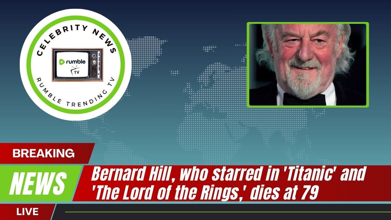 RIP Bernard Hill: Farewell to the True King of Rohan | Titanic & LOTR ...