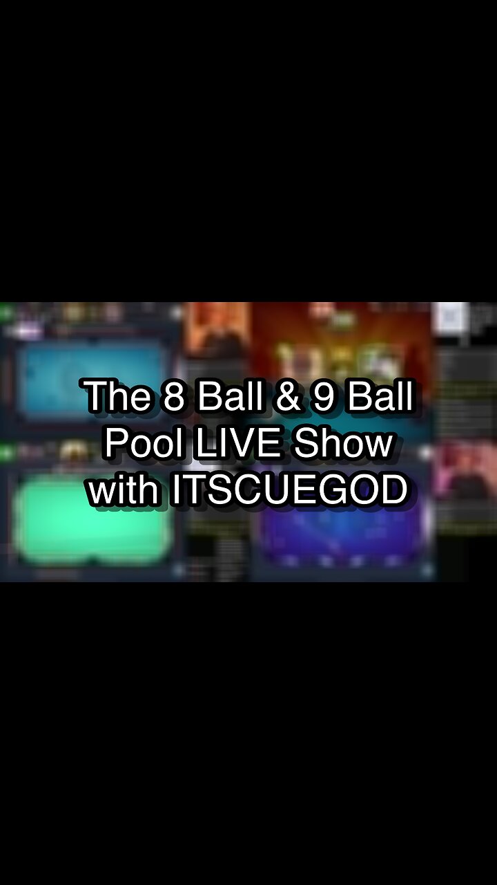 The 8 Ball & 9 Ball Pool LIVE Show with ITSCUEGOD