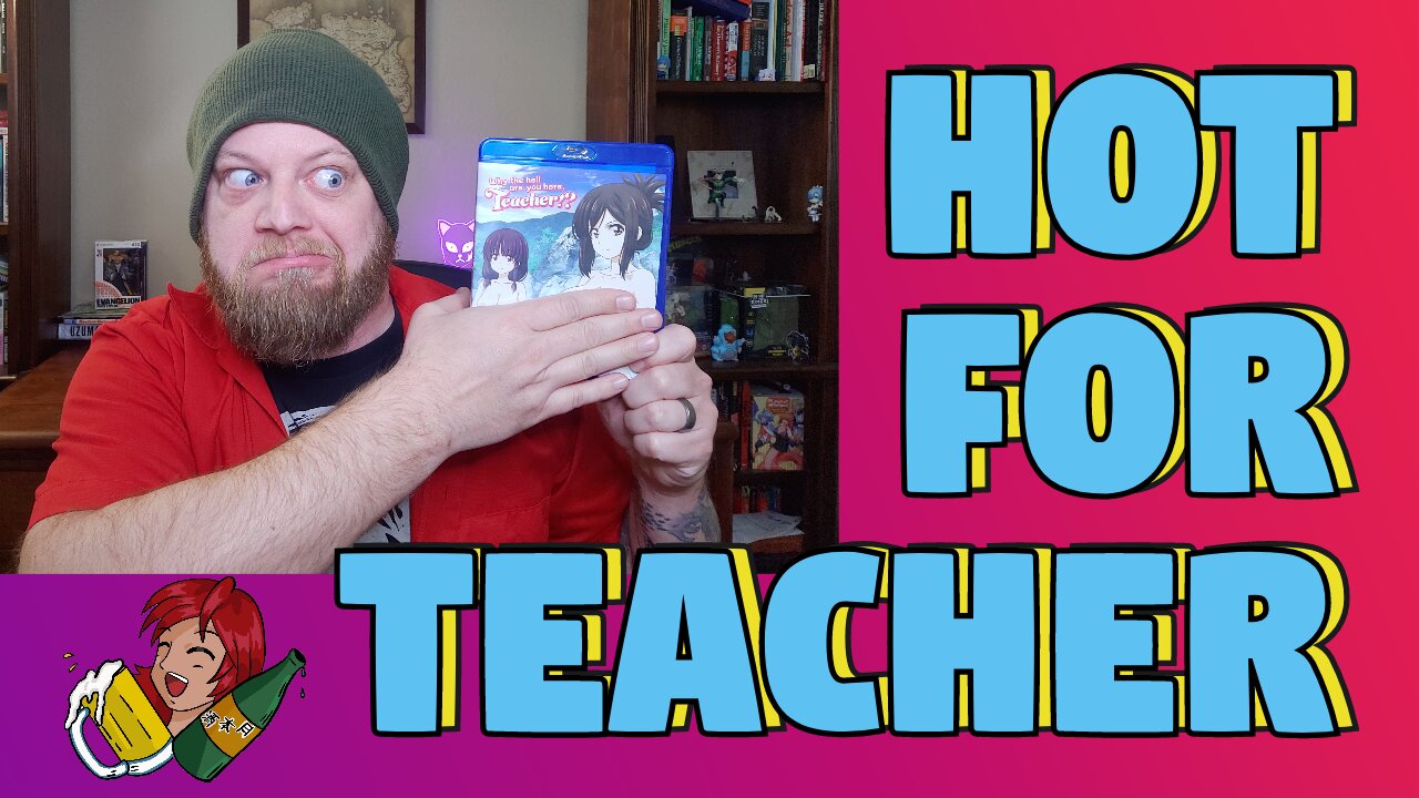 Why The Hell Are You Here Teacher!? anime review (Alcohol And Anime ...