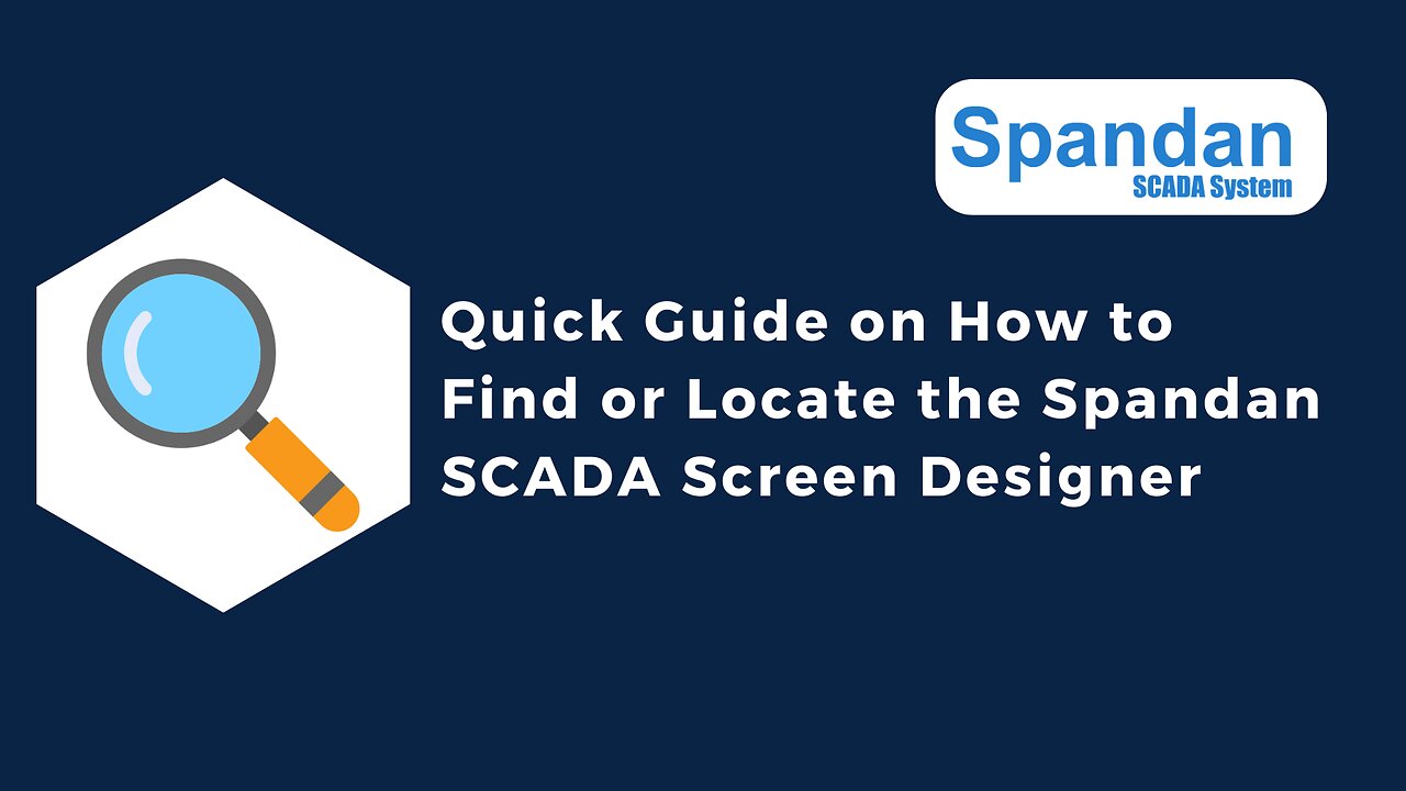 Quick Guide on How to Find or Locate the Spandan SCADA Screen Designer ...