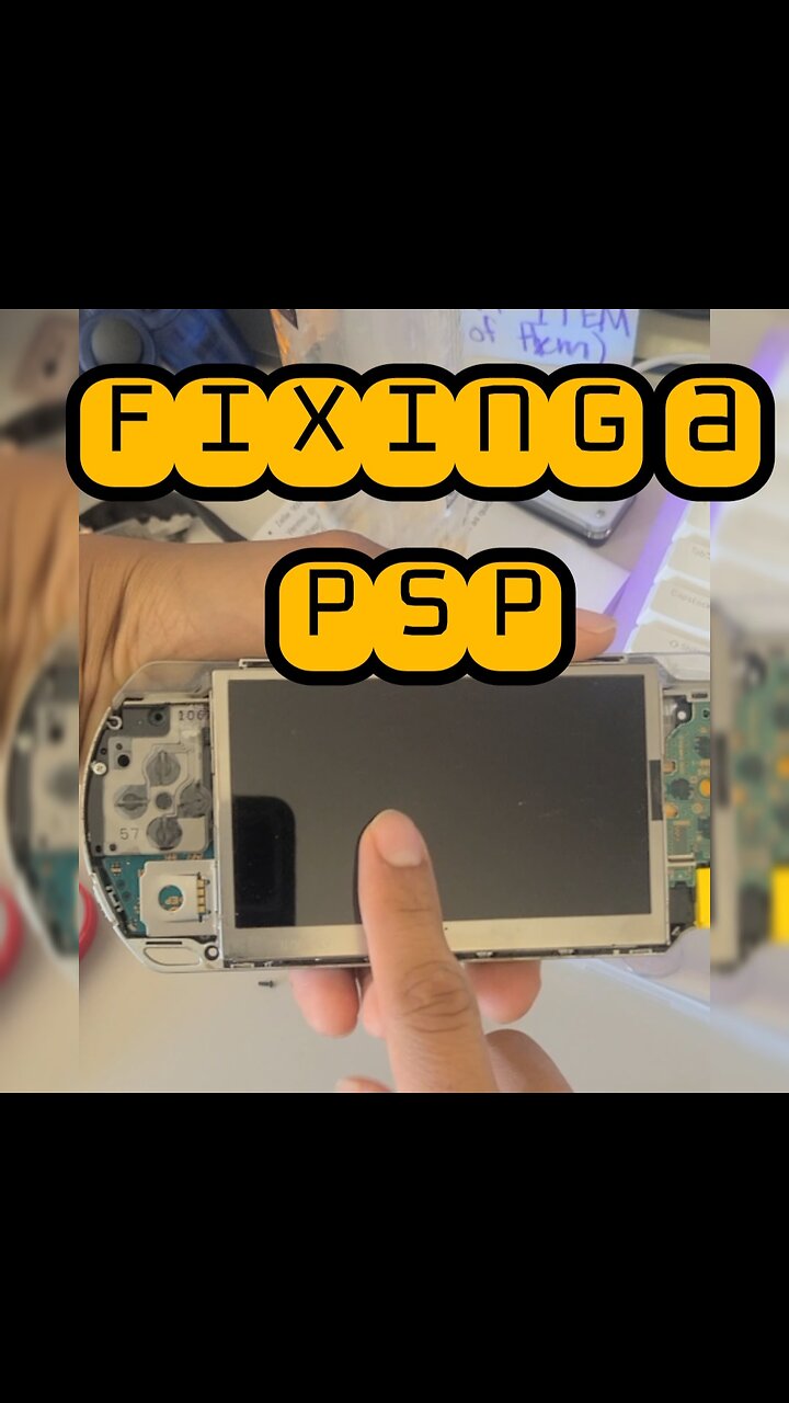 Fixing A PSP (Broken Screen)