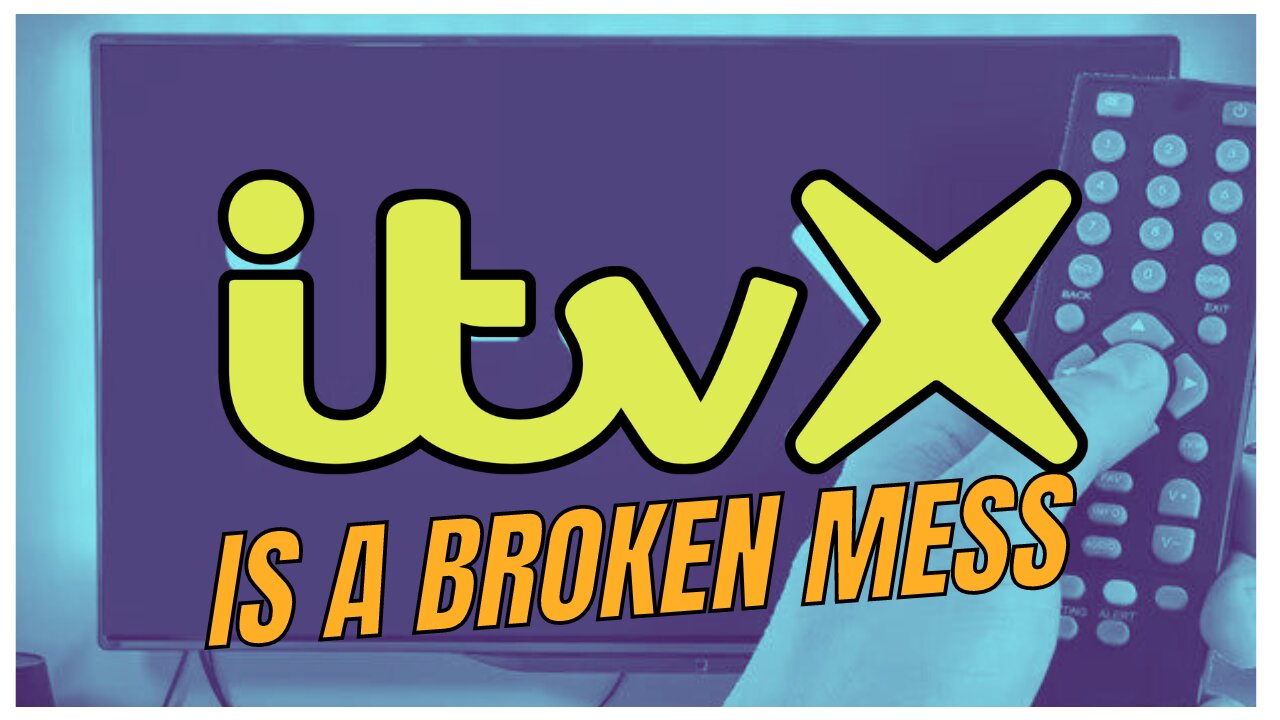itv is a broken mess