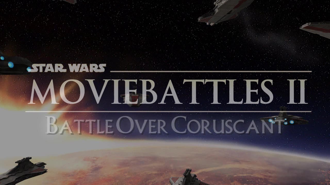 Movie Battles II - Battle Over Coruscant Preview