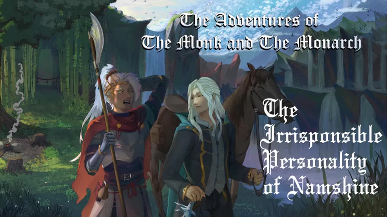 The Adventures of The Monk and The Monarch The Irresponsible ...