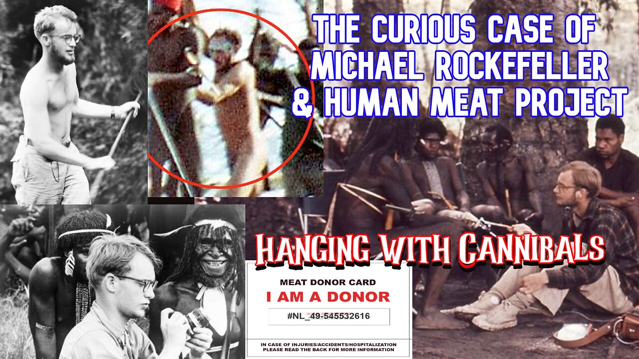 FOOLED: Human Meat Project Joke, Michael Rockefeller, and Prion Disease