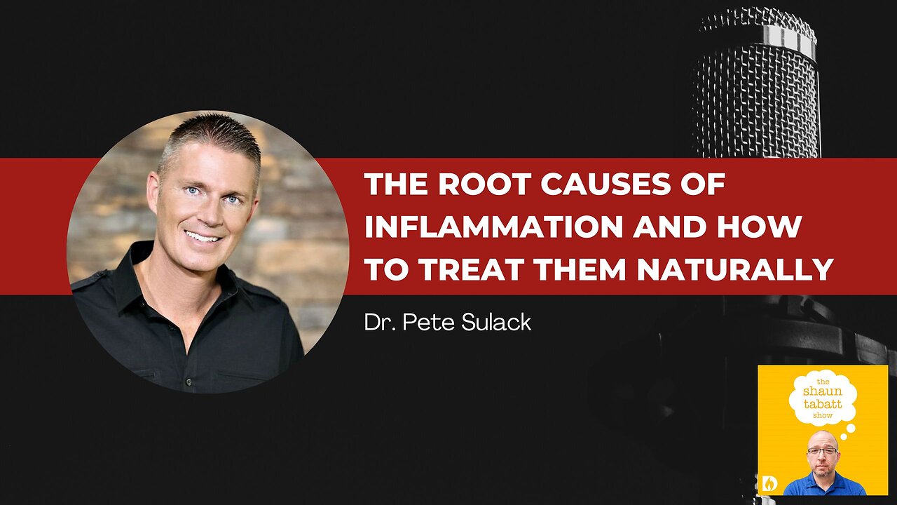 Dr. Pete Sulack - The Root Causes of Inflammation and How to Treat Them ...