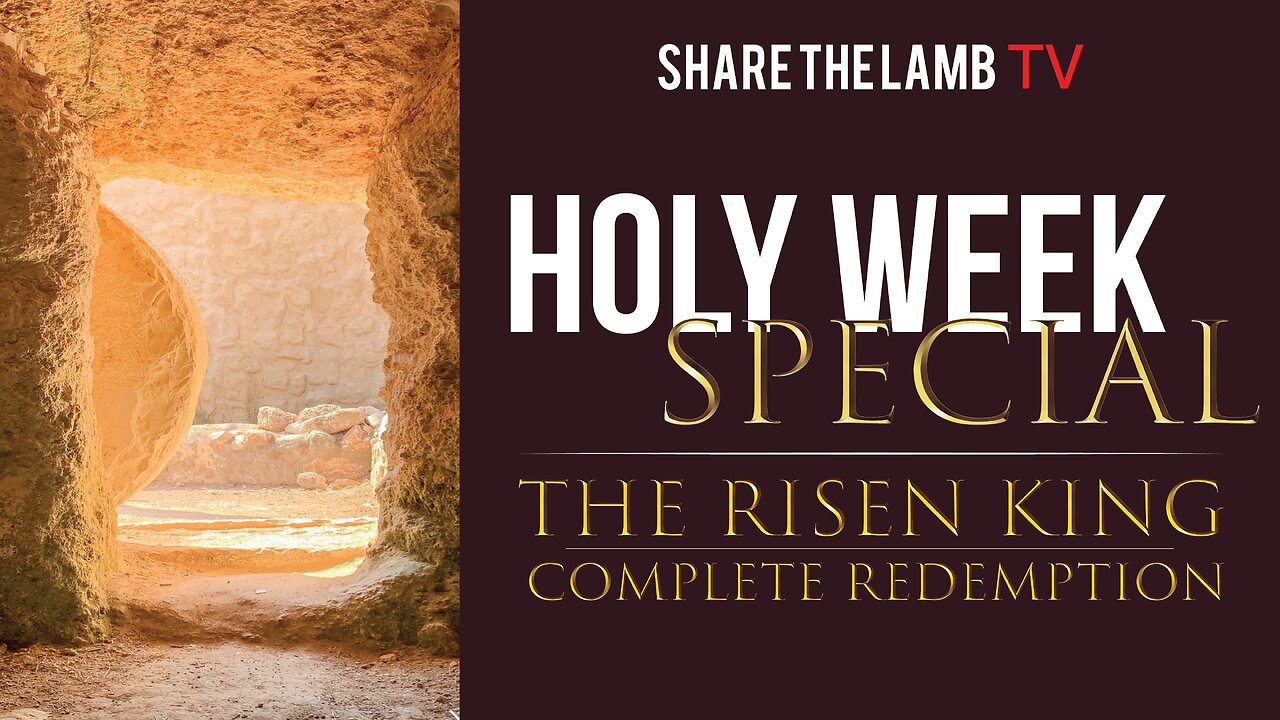 The Risen King: Complete Redemption. | Holy Week Special | Share The ...