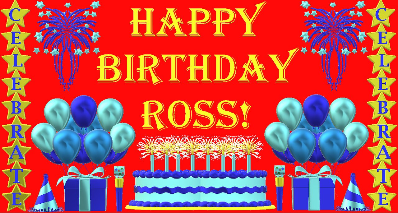 Happy Birthday 3D - Happy Birthday Ross - Happy Birthday To You - Happy ...