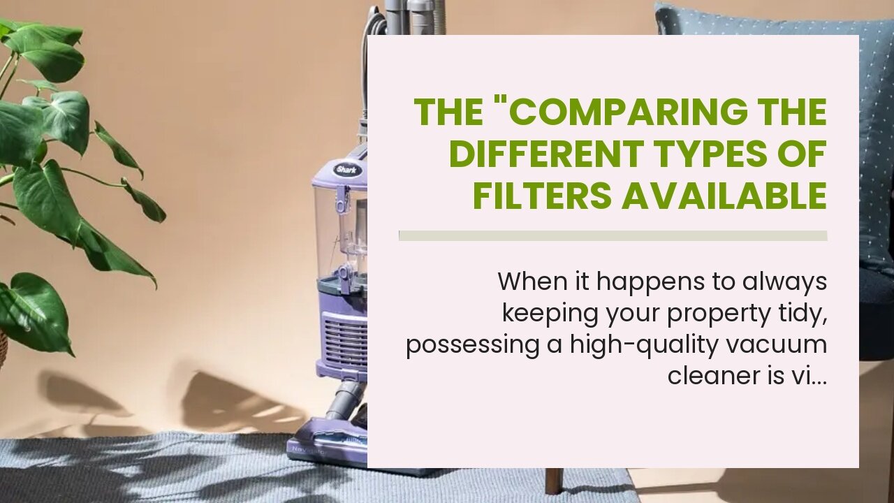 The "Comparing the Different Types of Filters Available for your Dyson ...
