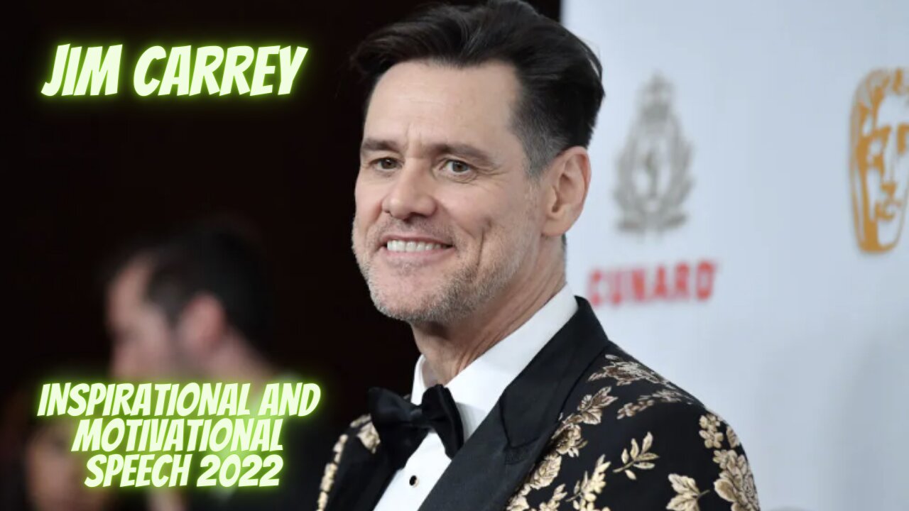 Inspirational Speech By Jim Carrey