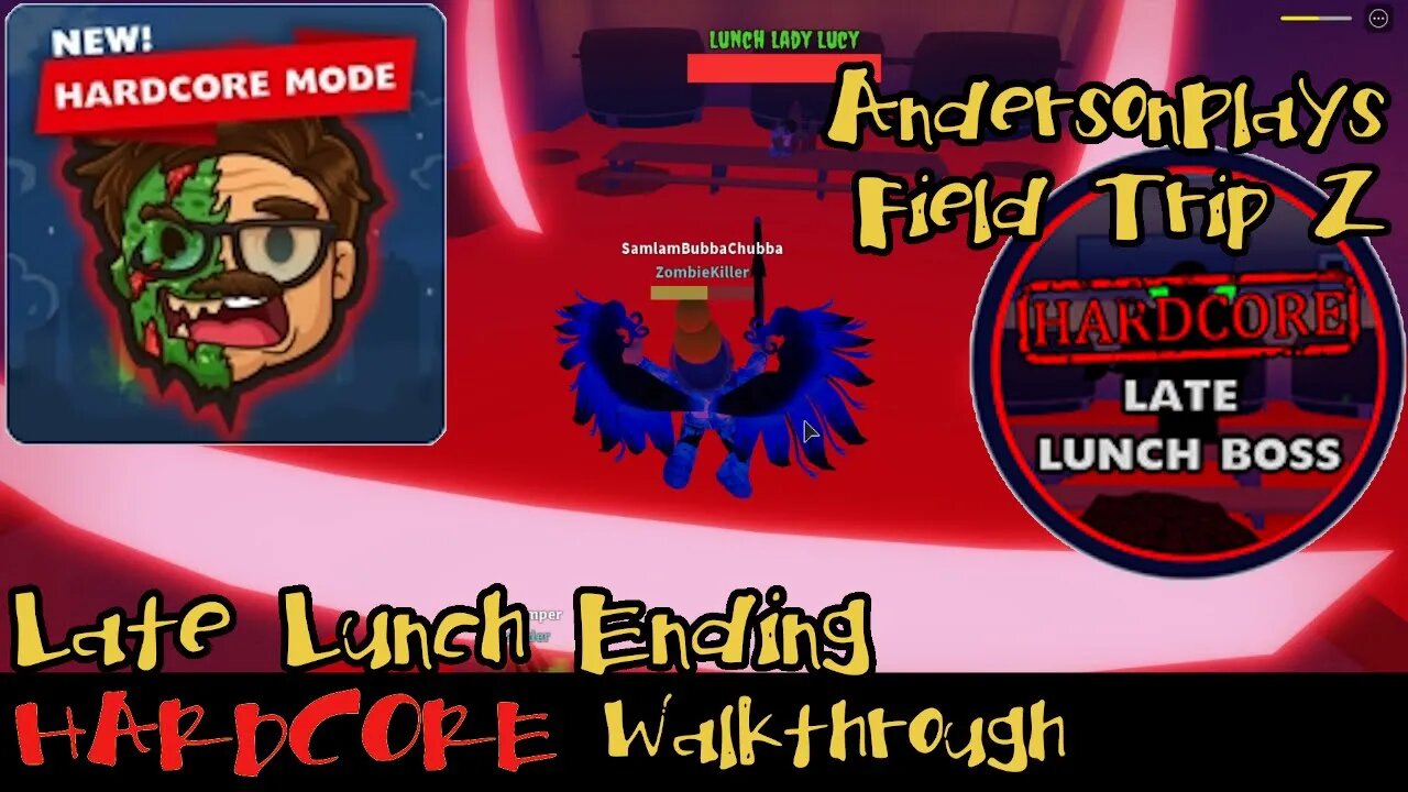 AndersonPlays Roblox Field Trip Z - HARDCORE Late Lunch Ending HARDCORE ...