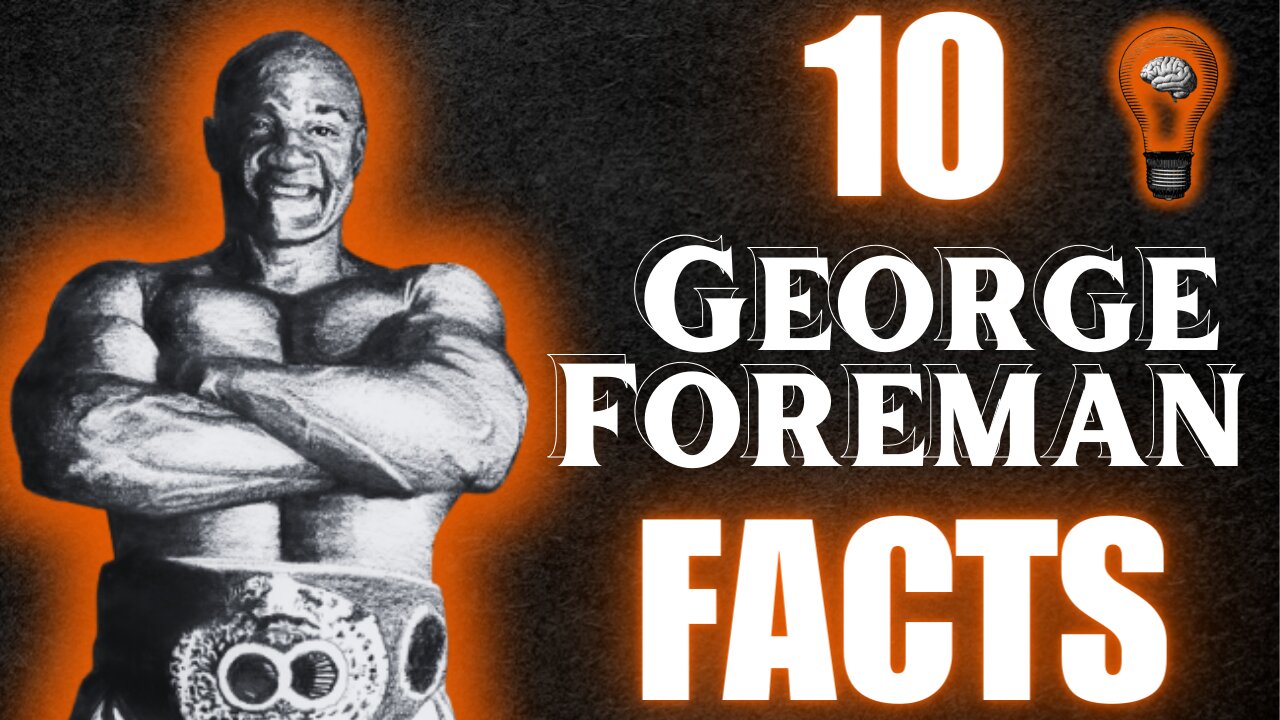 Boxing Legends Unleashed: 10 Jaw-Dropping George Foreman Facts That'll ...