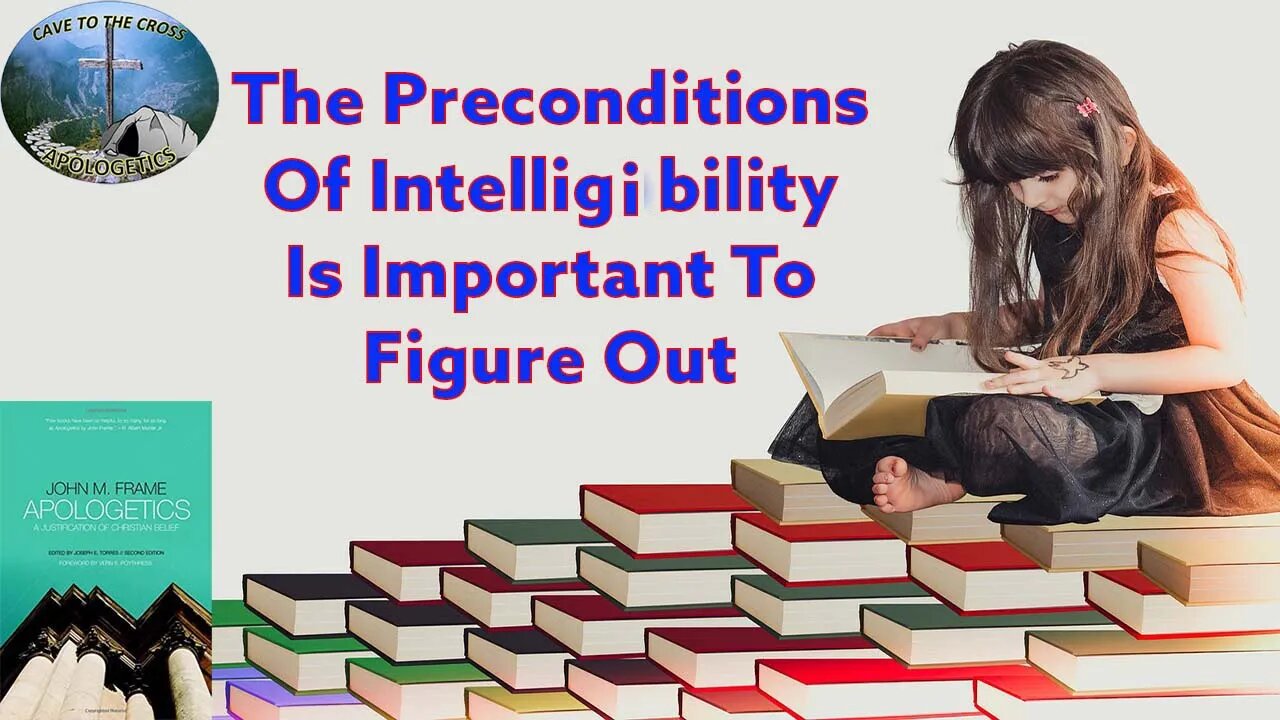 The Preconditions Of Intelligibility Is Important To Figure Out