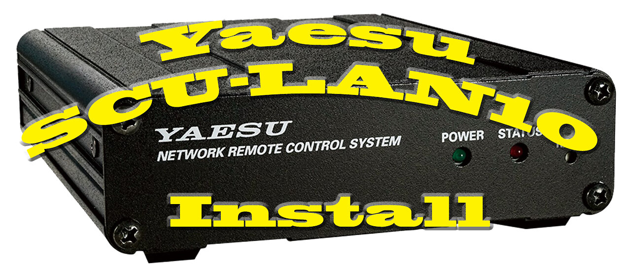 Yaesu SCU-Lan10 Install & Setup