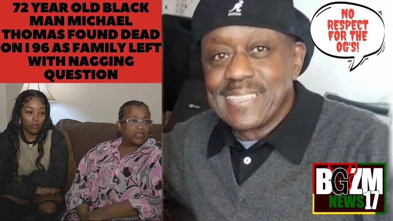 72 Year Old Black Man Michael Thomas found dead on I-96 As Family Left ...