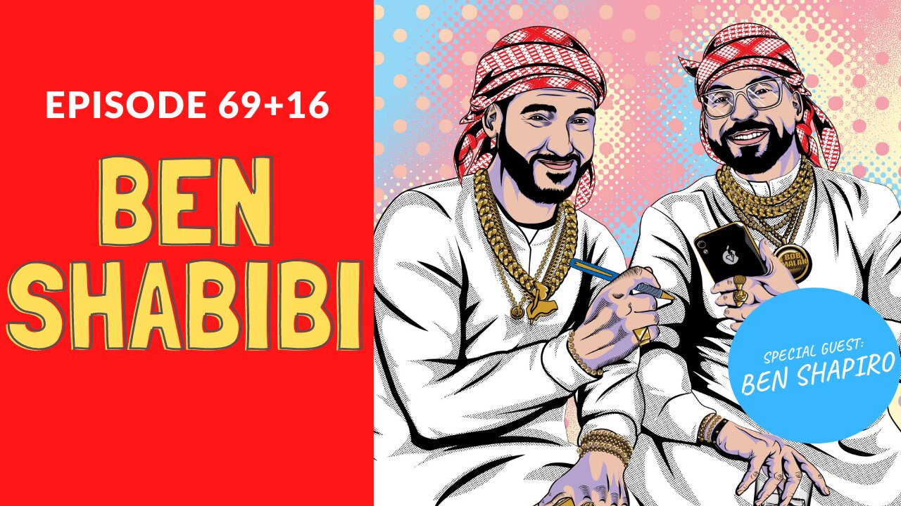 Ben Shabibi: A Conversation with Ben Shapiro (85 aka 69+16) | Habibi ...