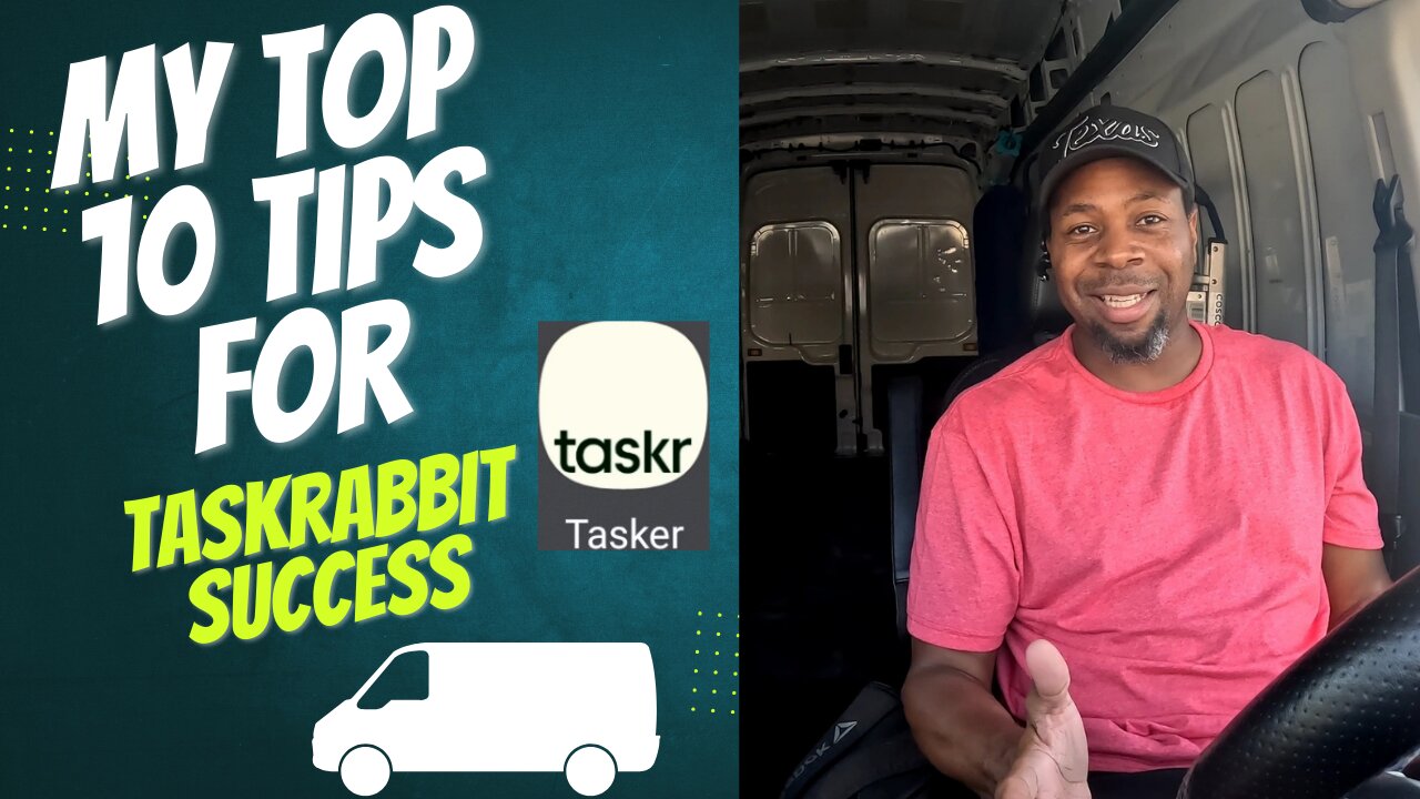 My Top 10 tips for Taskrabbit success | cargo van business