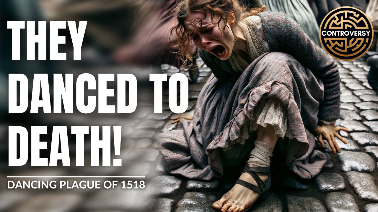 Dancing Plague of 1518 I CONTROVERSY TV Series