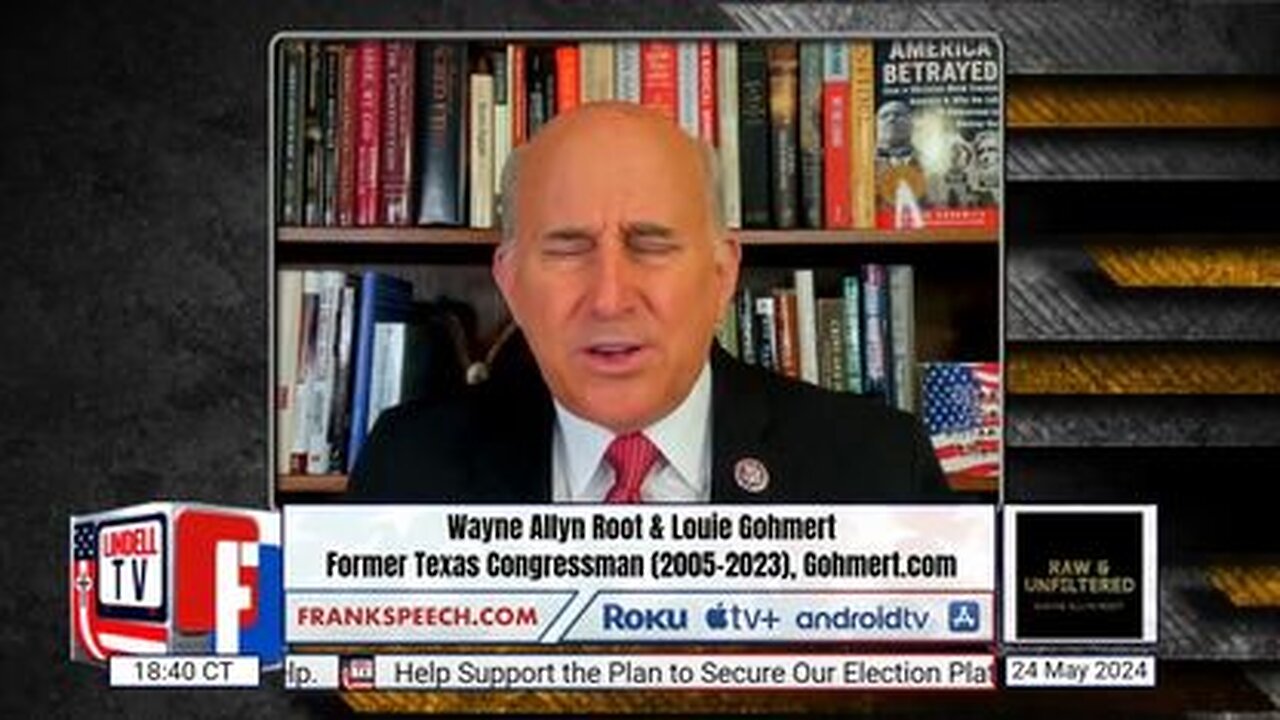5-24-2024 - The Wayne Allyn Root Show Wayne Allyn Root ft. Louie Gohmert