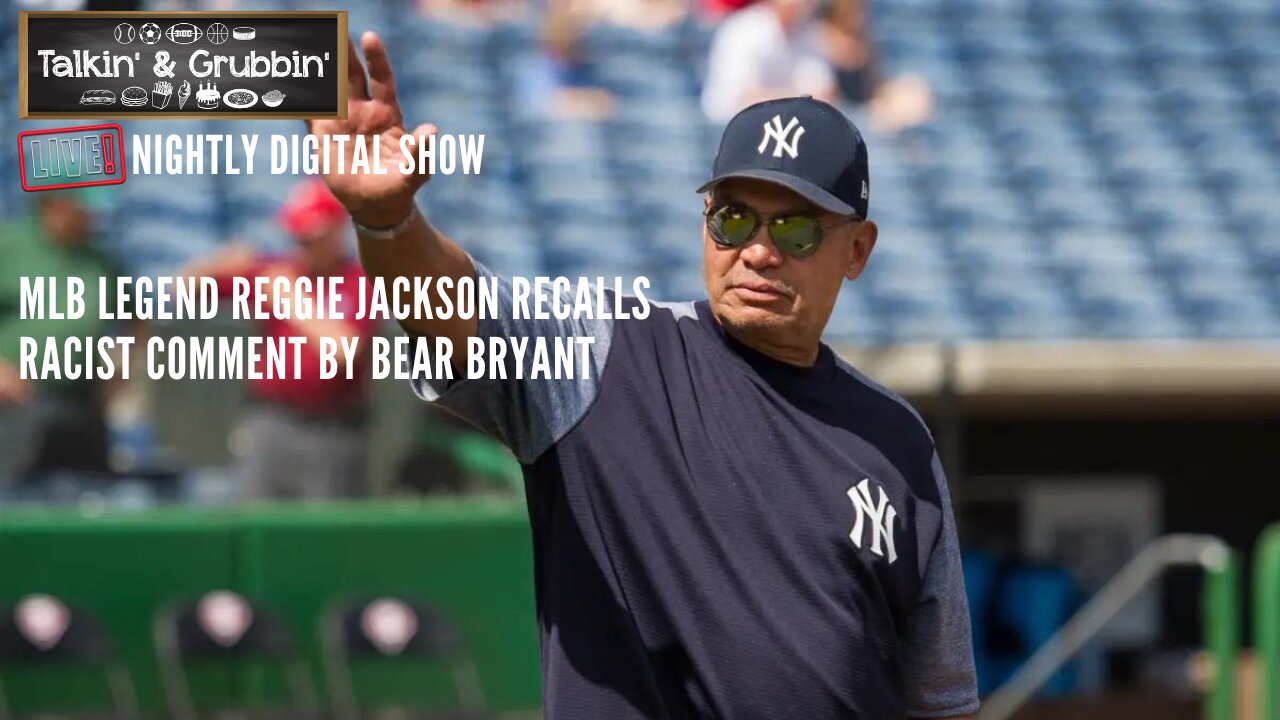 MLB Legend Reggie Jackson Recalls Racist Encounter With Bear Bryant