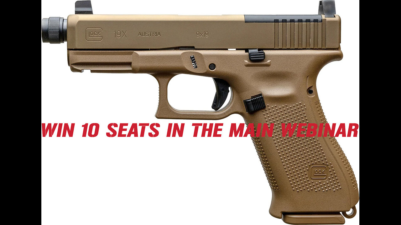 GLOCK 19X MOS MINI #2 FOR 10 SEATS IN THE MAIN WEBINAR