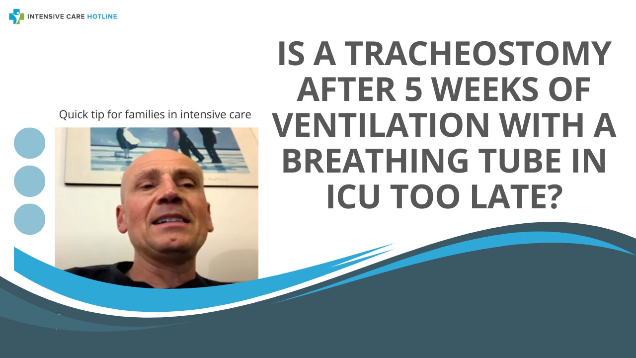 Is a Tracheostomy After 5 Weeks of Ventilation with a Breathing Tube in ...