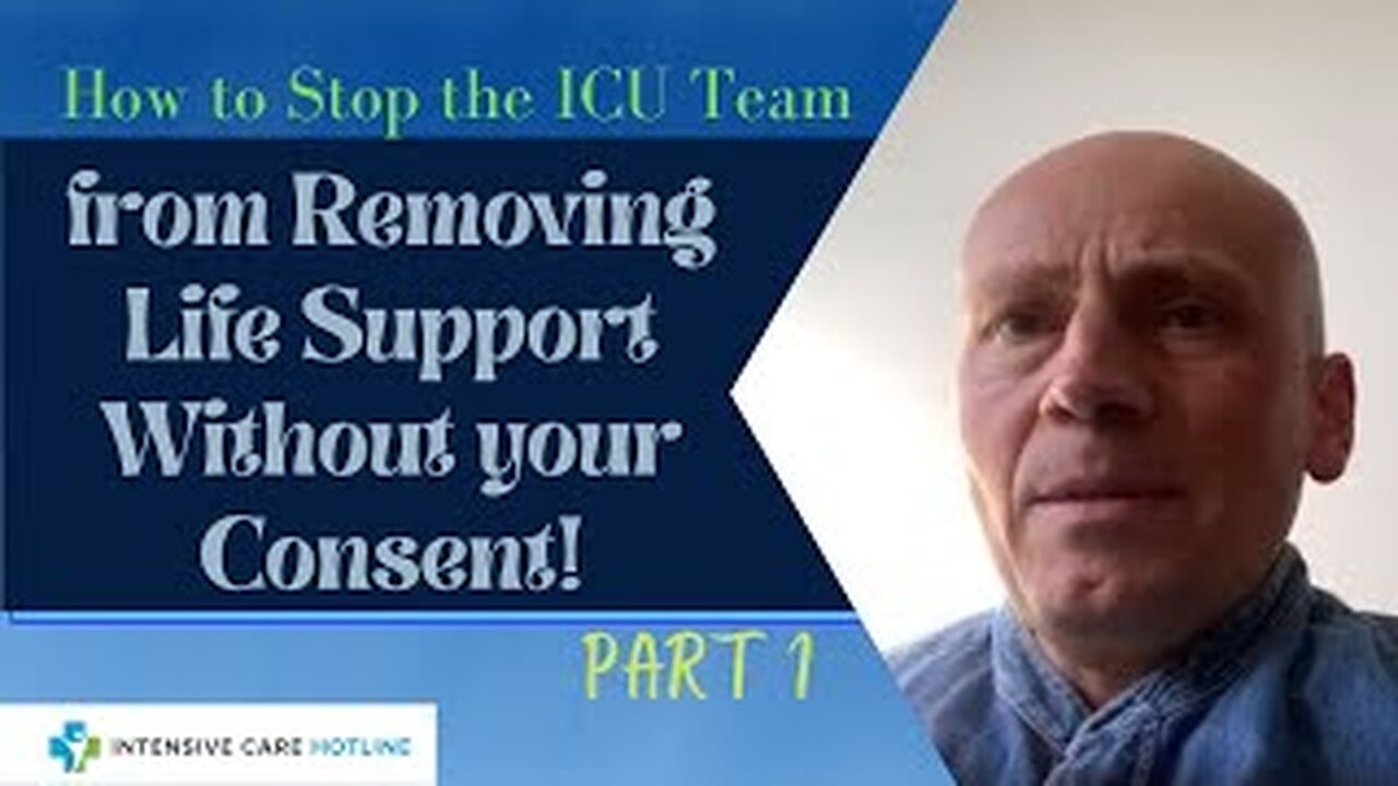 How to stop the ICU team from withdrawing life support without your ...