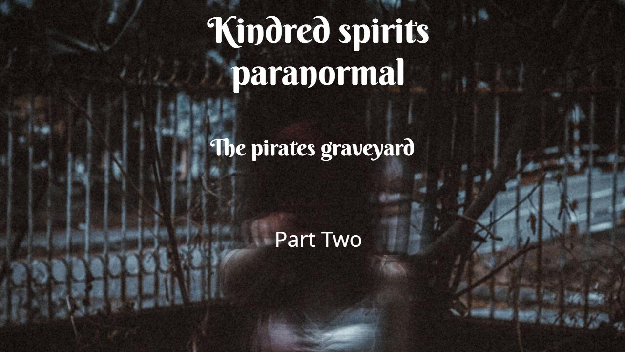 The pirates graveyard Part Two