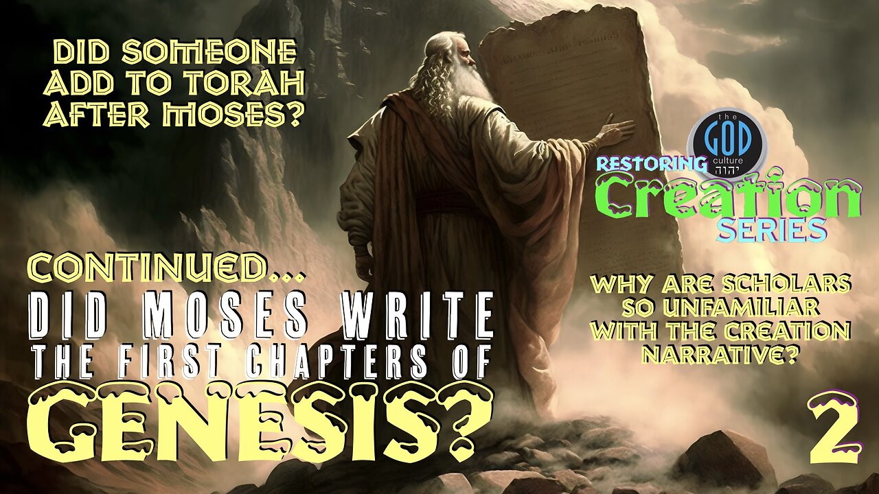 Restoring Creation: Part 2: Continued... Did Moses Write the First ...